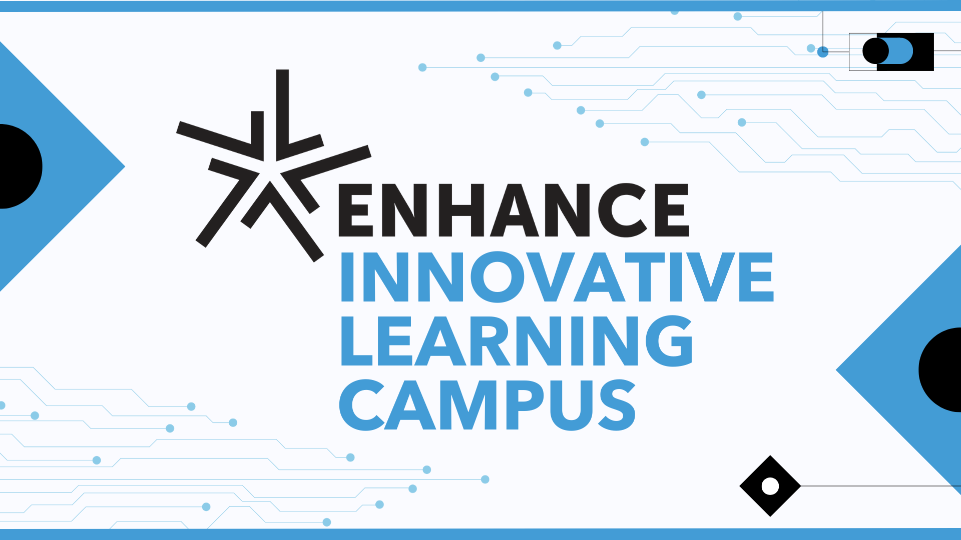 Online Info Sessions for Students & Staff – ENHANCE Innovative Learning ...